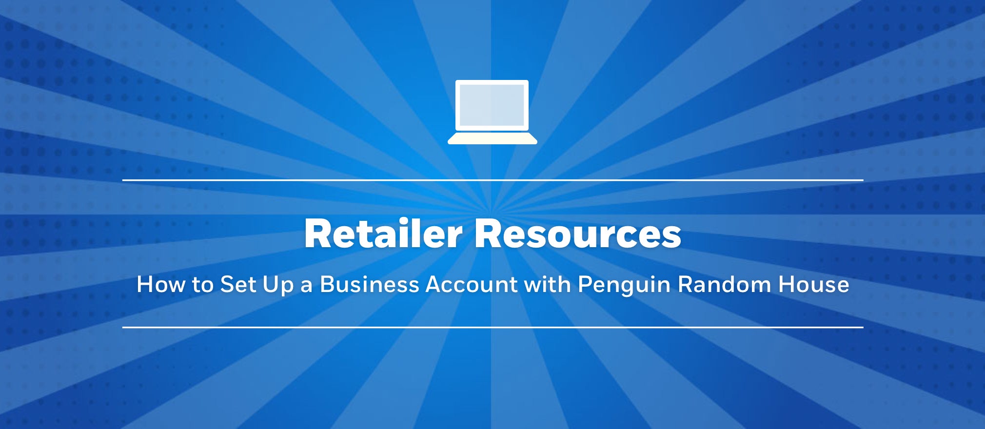 How to Set Up a Business Account with Penguin Random House - Penguin ...